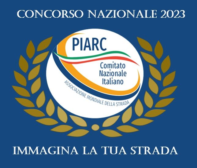 Concorso nazionale PIARC “Le Strade del futuro – Immagina la tua Strada ...